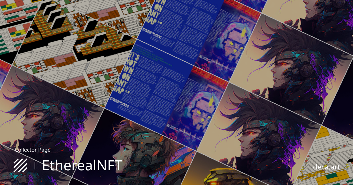 EtherealNFT's Profile | Deca Art - Deca